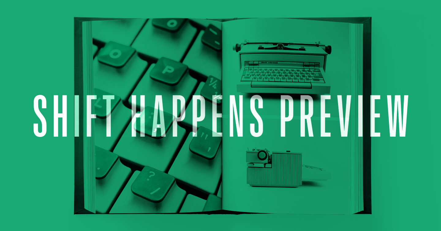 Shift Happens preview